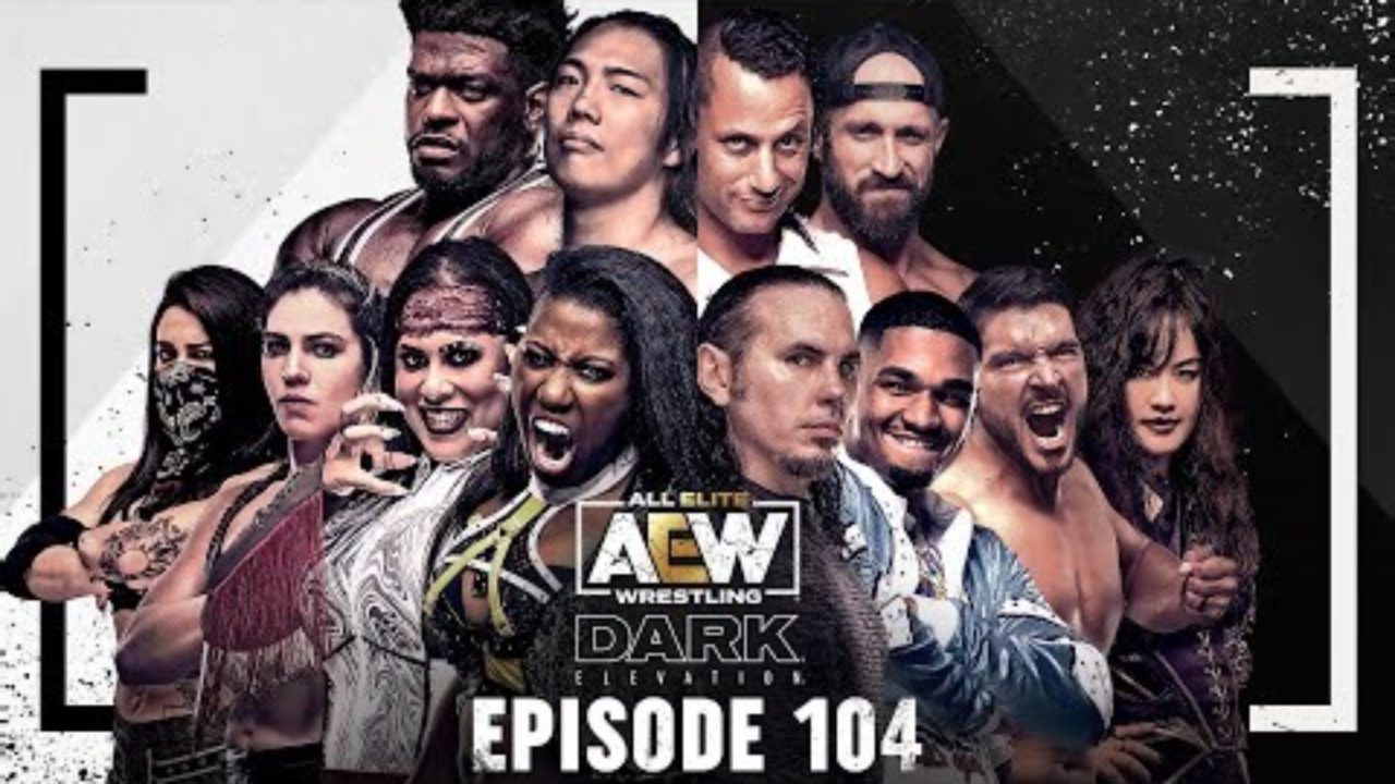 Watch: AEW Dark Elevation Episode 104 (02/27/2023) — Lucha Central